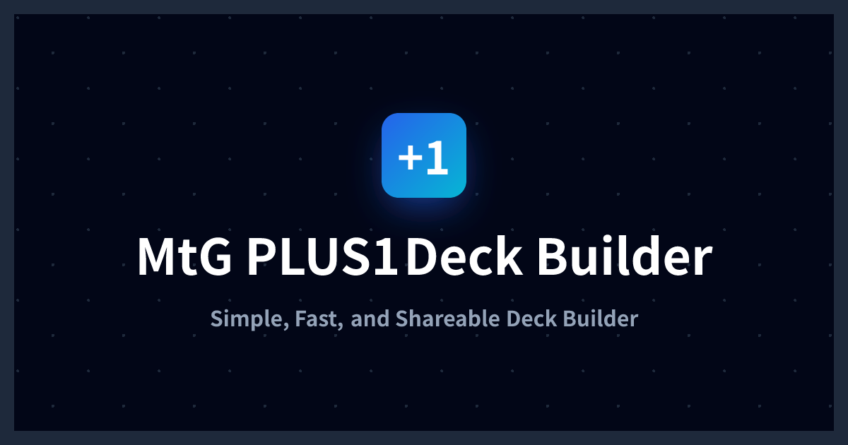 MtG PLUS1 Deck Builder